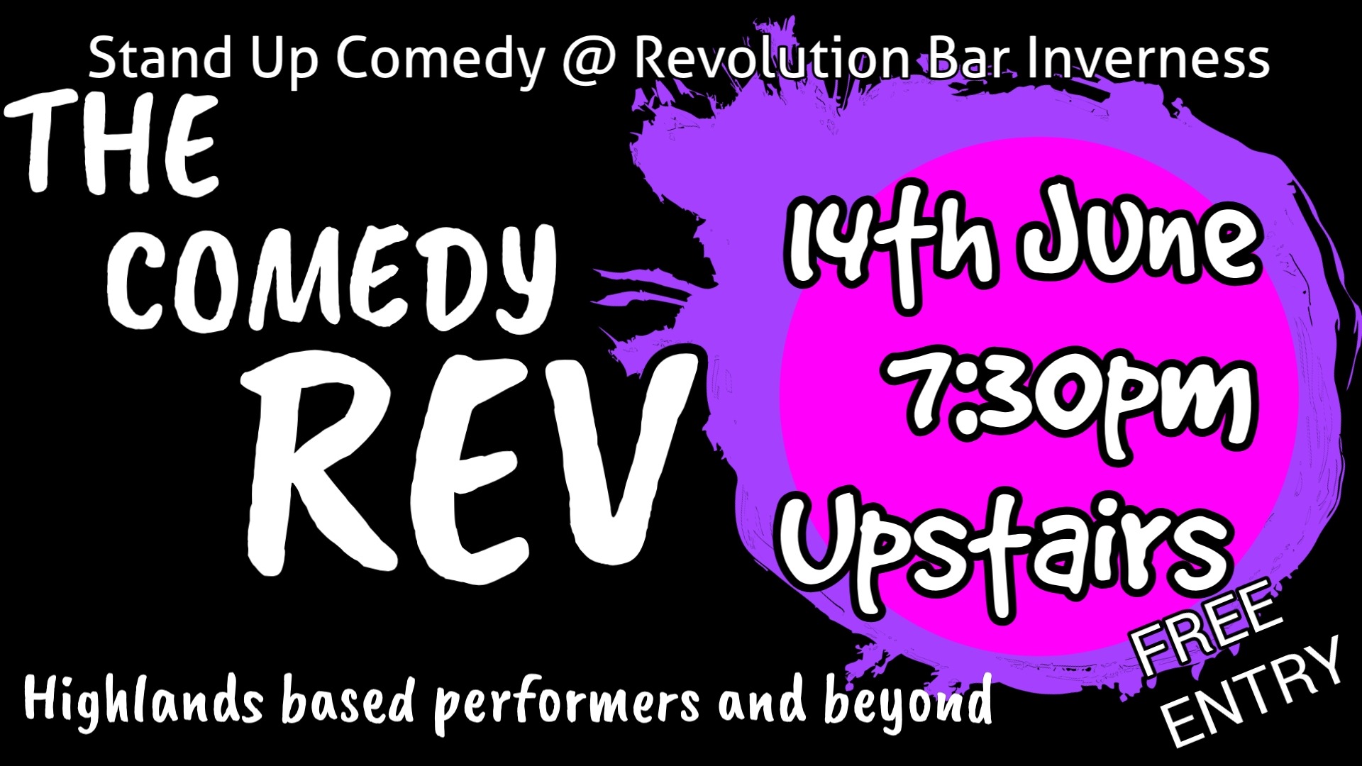 The Comedy Rev Tomorrow - The Highland and Islands Comedy Scene